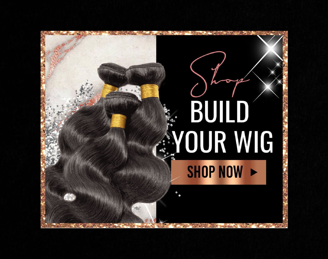 BUILD YOUR CUSTOM WIG – Addictive Hair Collection